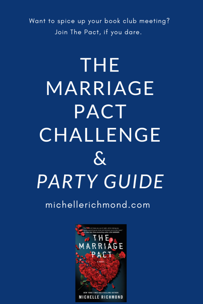 Host a Marriage Pact Party for Your Book Club - Michelle Richmond